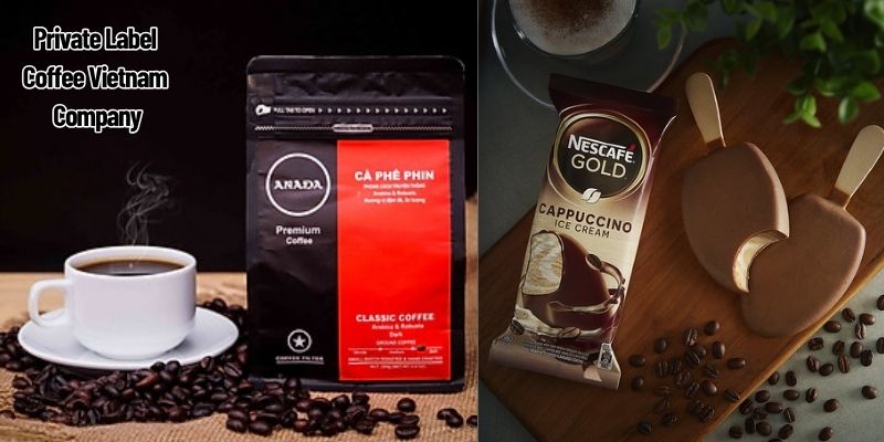 Private Label Coffee Vietnam for OEM and Custom Global Brands